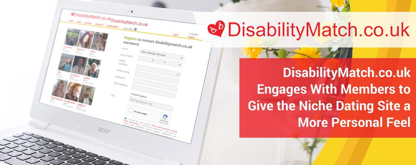 DisabilityMatch.co.uk Engages With Members to Give the Niche Dating ...