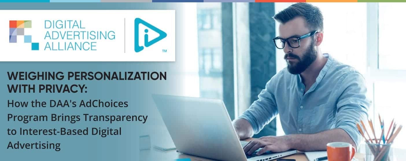 Weighing Personalization with Privacy: How the DAA’s AdChoices Program ...