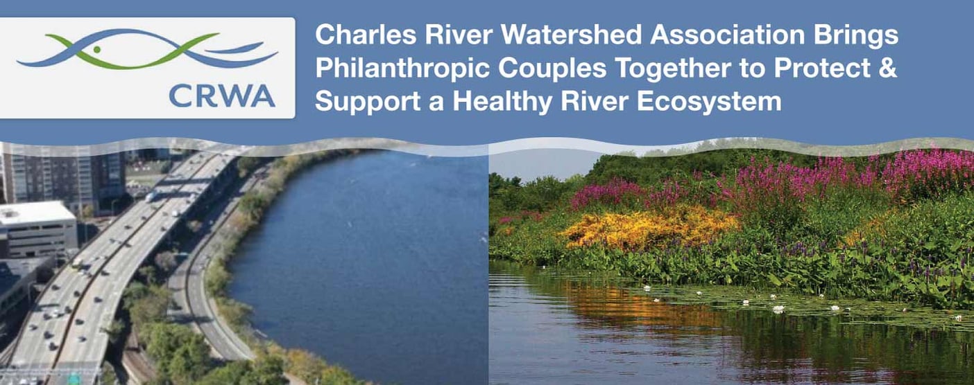 Charles River Watershed Association Brings Philanthropic Couples ...