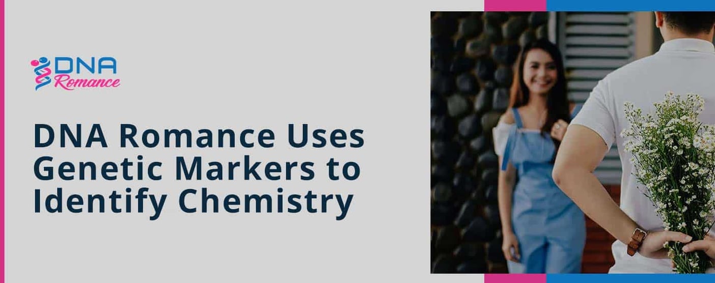 DNA Romance: How a Dating App Uses Genetic Markers to Identify Romantic ...