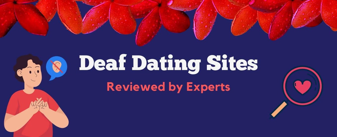 9 Best Deaf Dating Sites