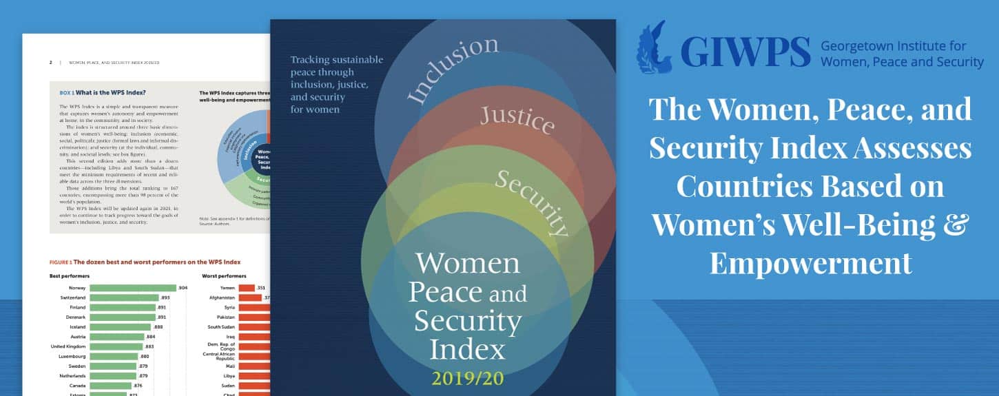 The Women, Peace, and Security Index Assesses Countries Based on Women ...