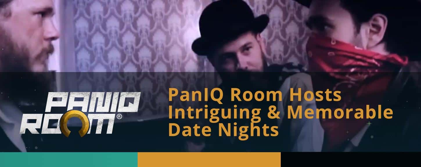 PanIQ Room Hosts Intriguing & Memorable Date Nights in Themed Escape Rooms