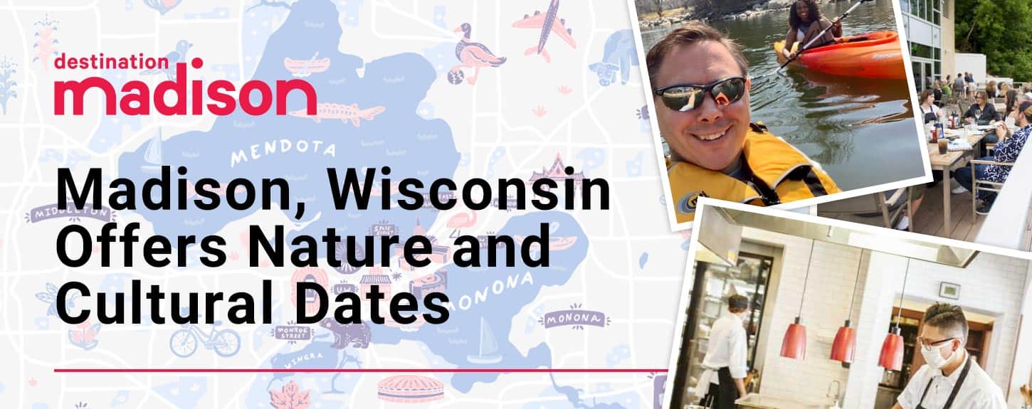 Madison, Wisconsin: Date and Vacation Options for Nature Lovers and ...