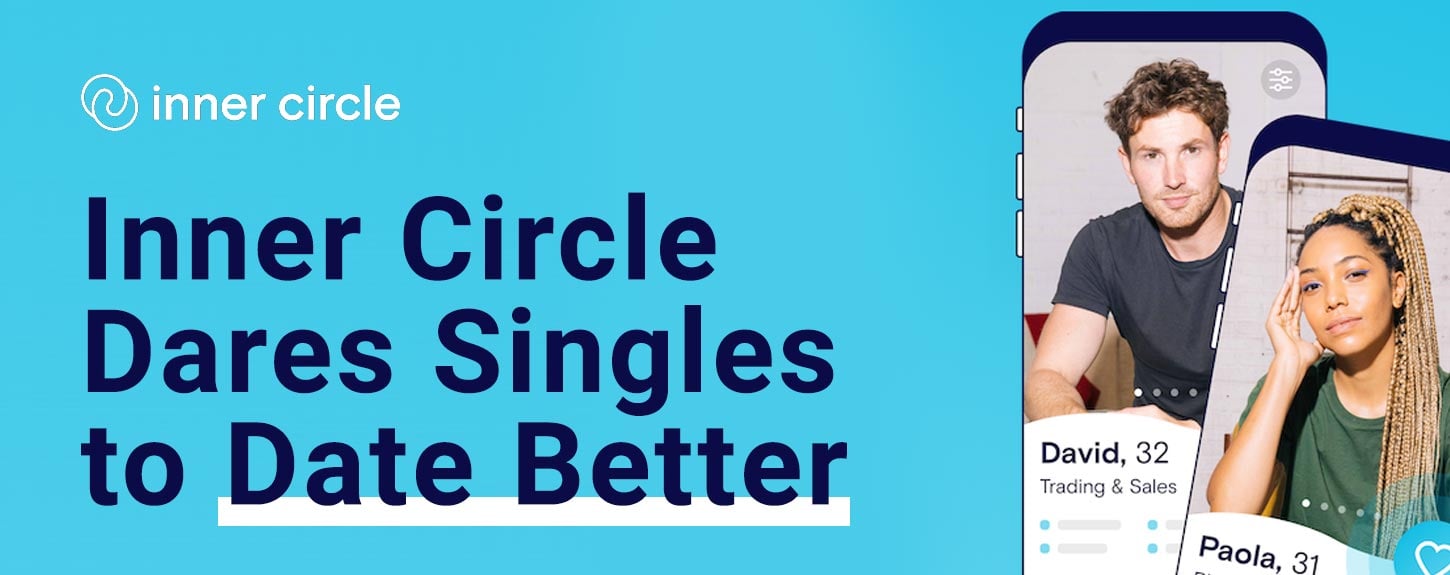 Inner Circle is a Top-Tier Dating App That Dares Singles to Date Better