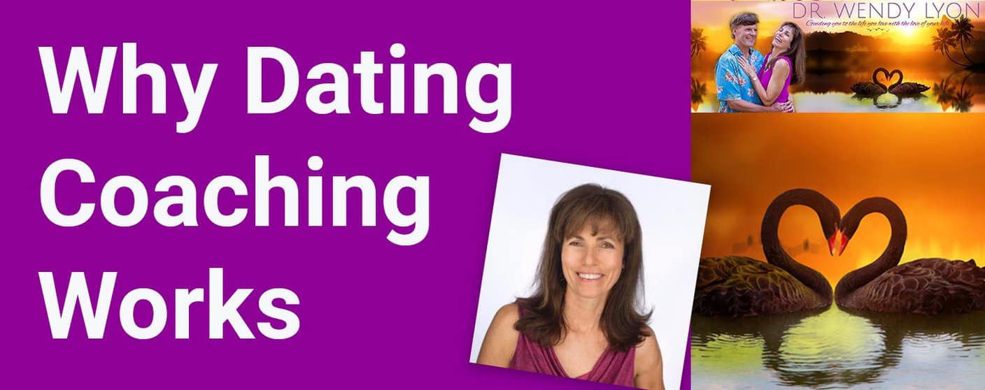 Dr. Wendy Lyon Weighs in on Why Dating Coaching Works