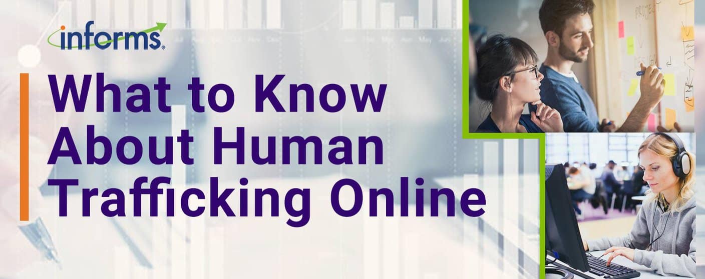 Human Trafficking: Informs.org Contributors Share Warning Signs to Look ...