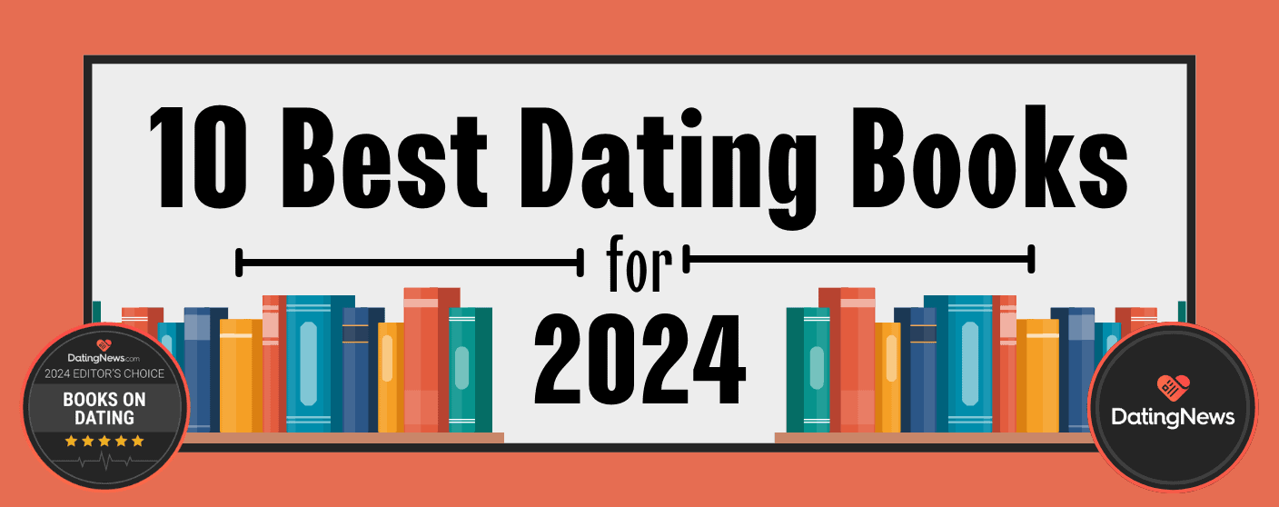 10 Best Dating Books for 2024