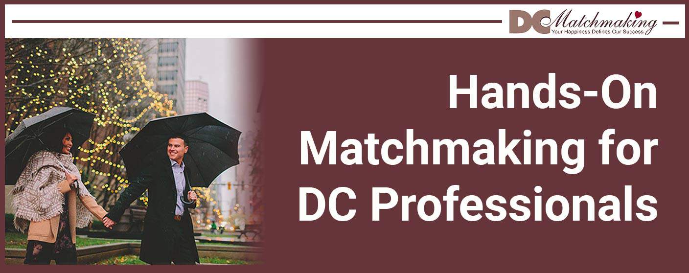 Hands-On & Confidential Matchmaking for DC Singles