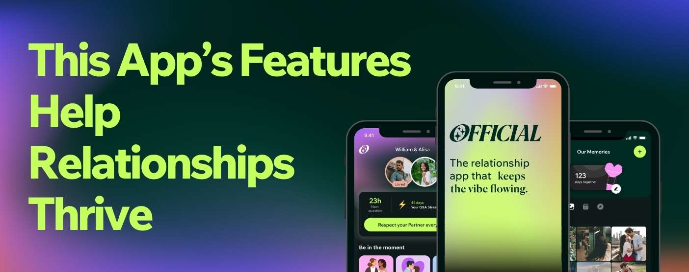 This App’s Unique Features Helps Long-Term Relationships Thrive