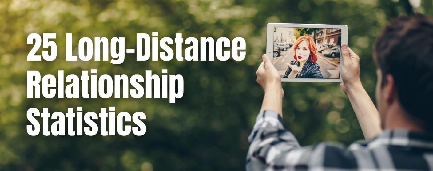 25 Long-Distance Relationship Statistics (2026)