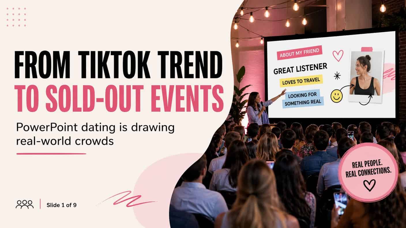 From TikTok Trend to Global Movement, PowerPoint Dating Events Are ...